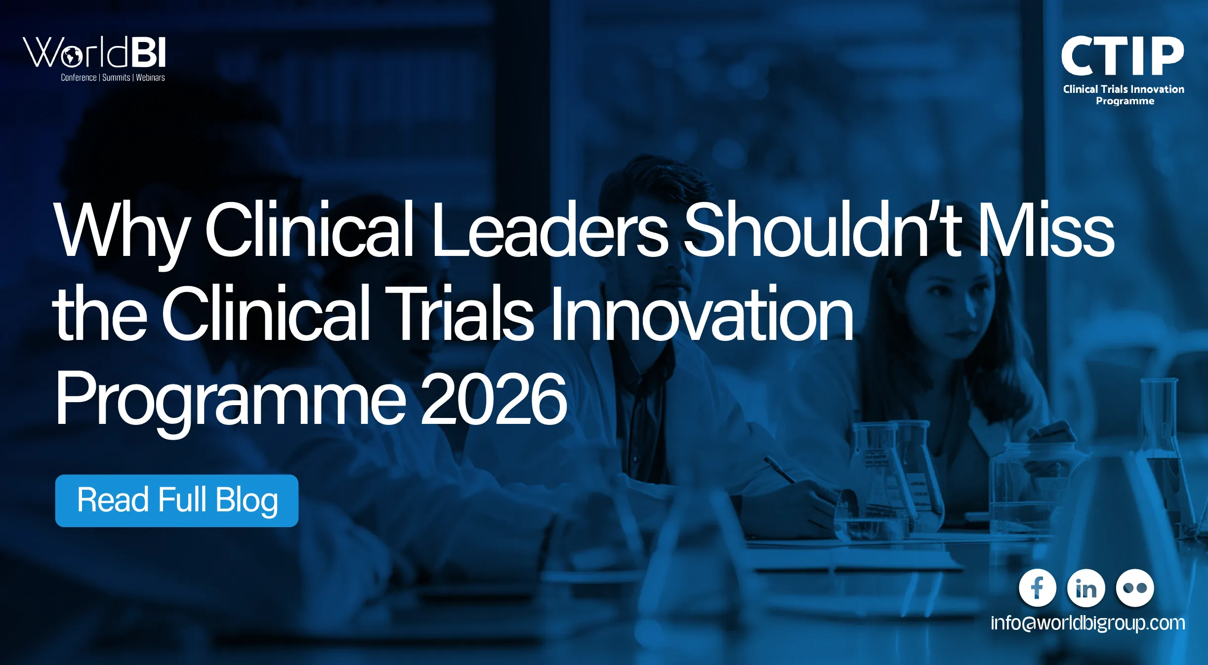 Why Clinical Experts Should Attend CTIP 2026 | World BI