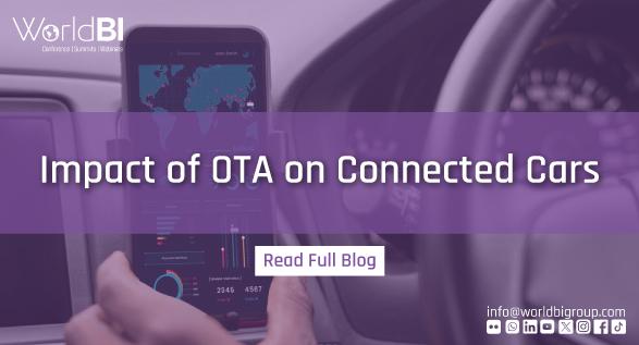 Impact of OTA on Connected Cars | Blogs | World BI